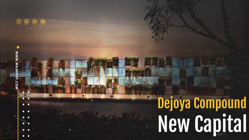 The location of De Joya New Capital Compound | Masharf Real Estate