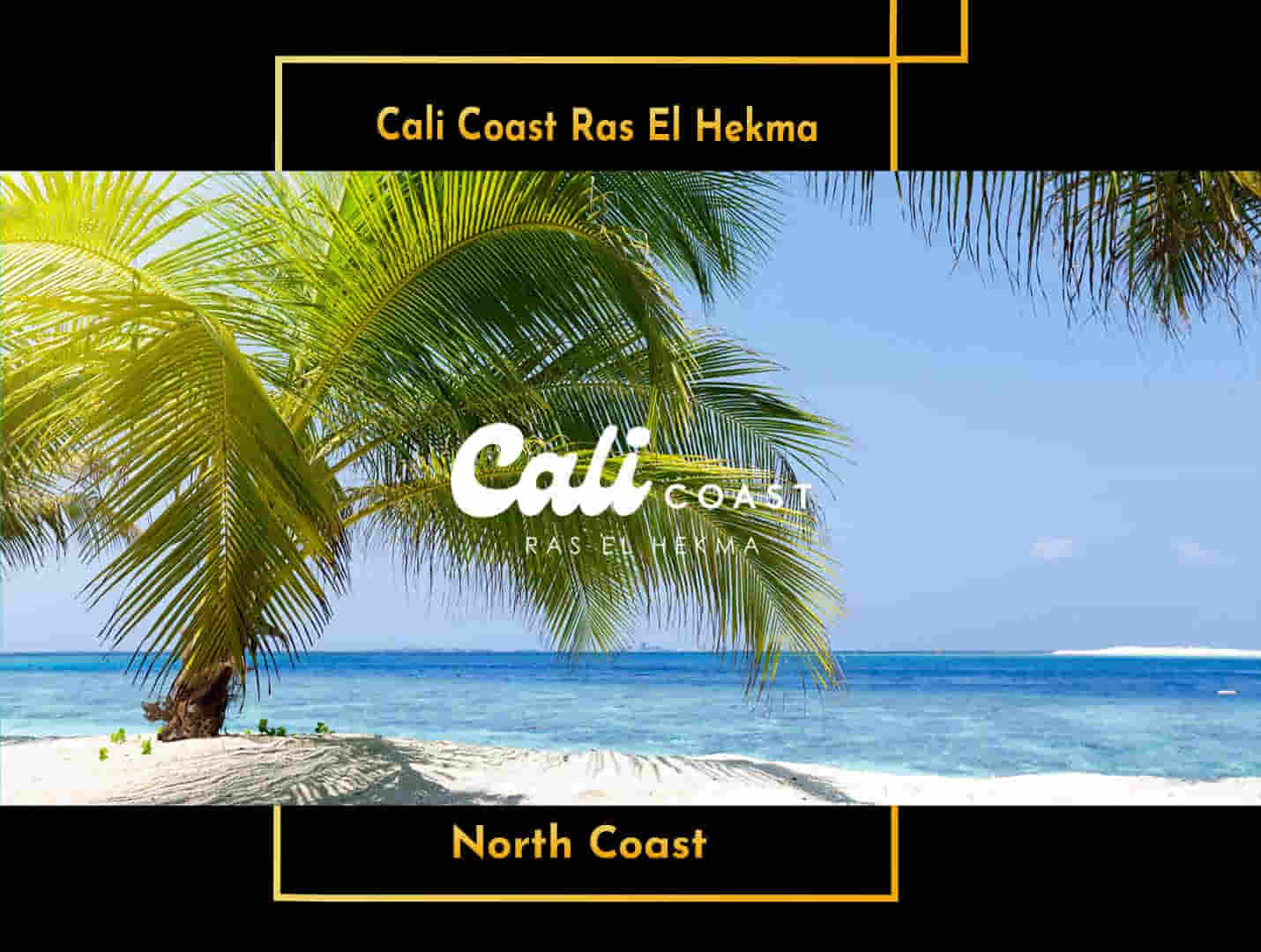 Cali Coast North Coast Village - Masharf Real Estate