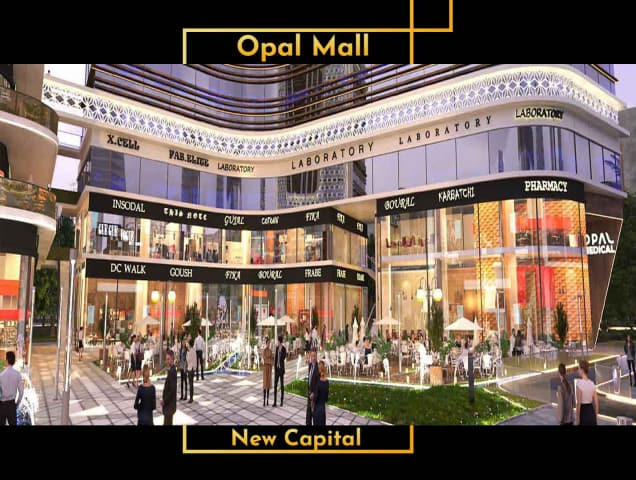 Opal business complex mall new capital | Masharf Real Estate