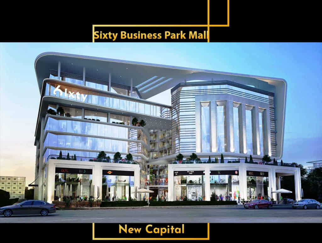 Sixty Business park mall new capital | Masharf Real Estate