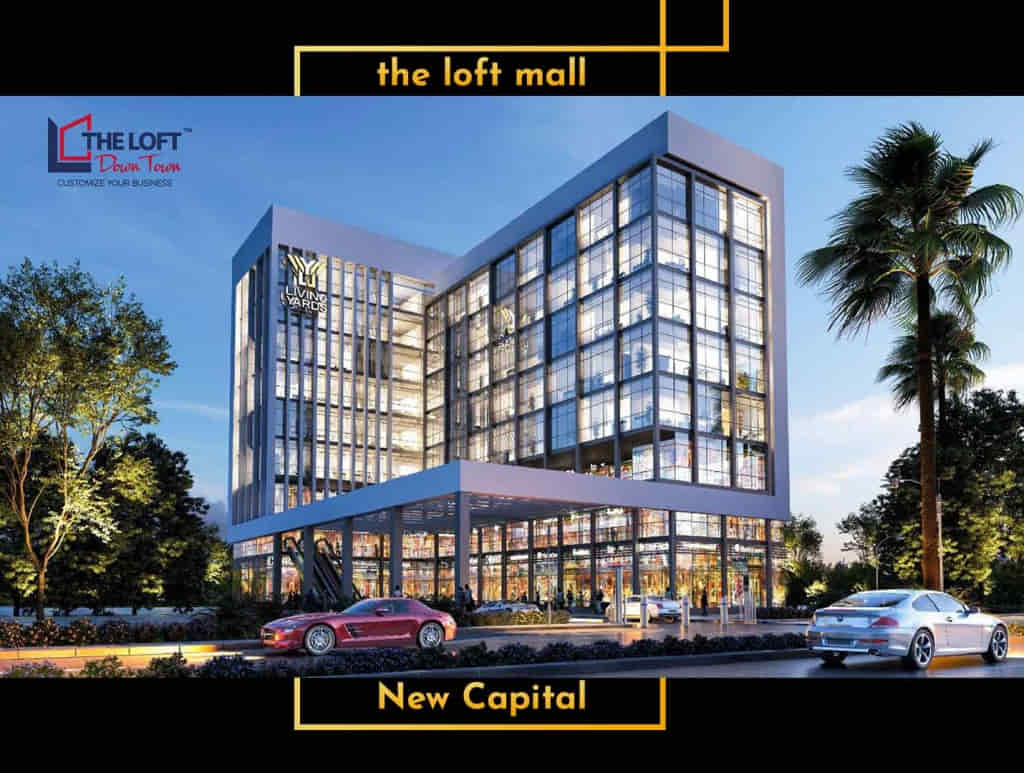 The Loft Mall New Capital | Masharf Real Estate - full services