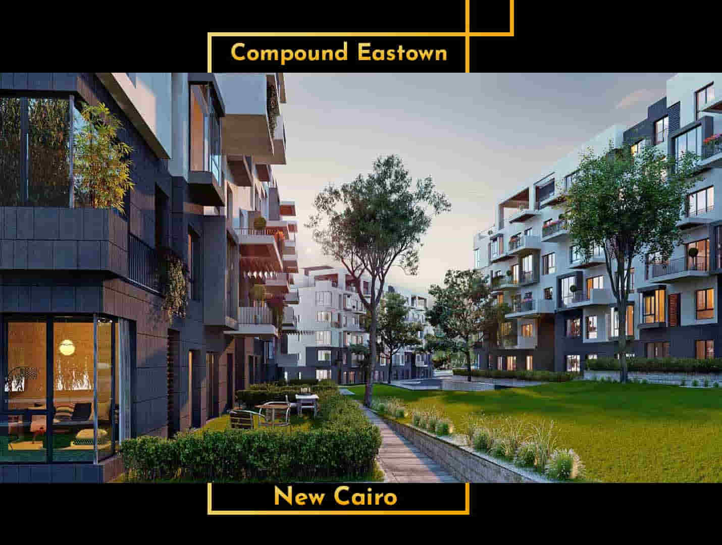 Compound Eastown New Cairo | Masharf Real Estate
