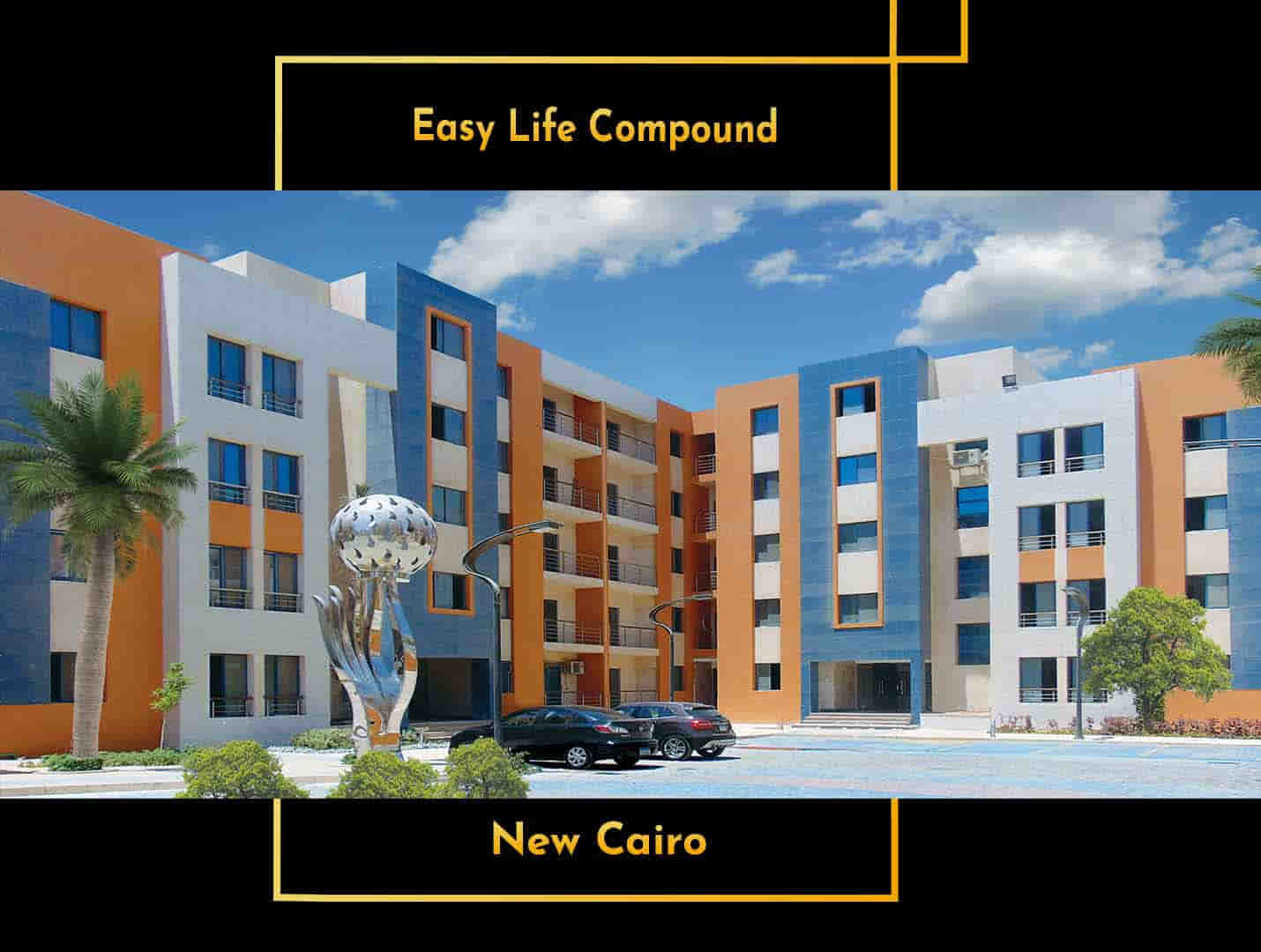 Easy Life Compound New Cairo | Masharf Real Estate