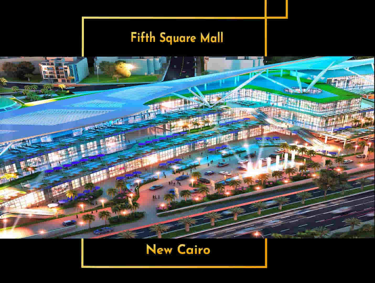 Fifth Square Mall New Cairo | Masharf Real Estate