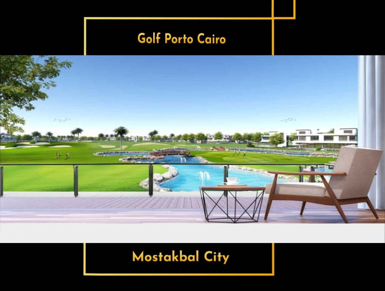 Golf Porto Cairo Mostakbal City - Masharf Real Estate