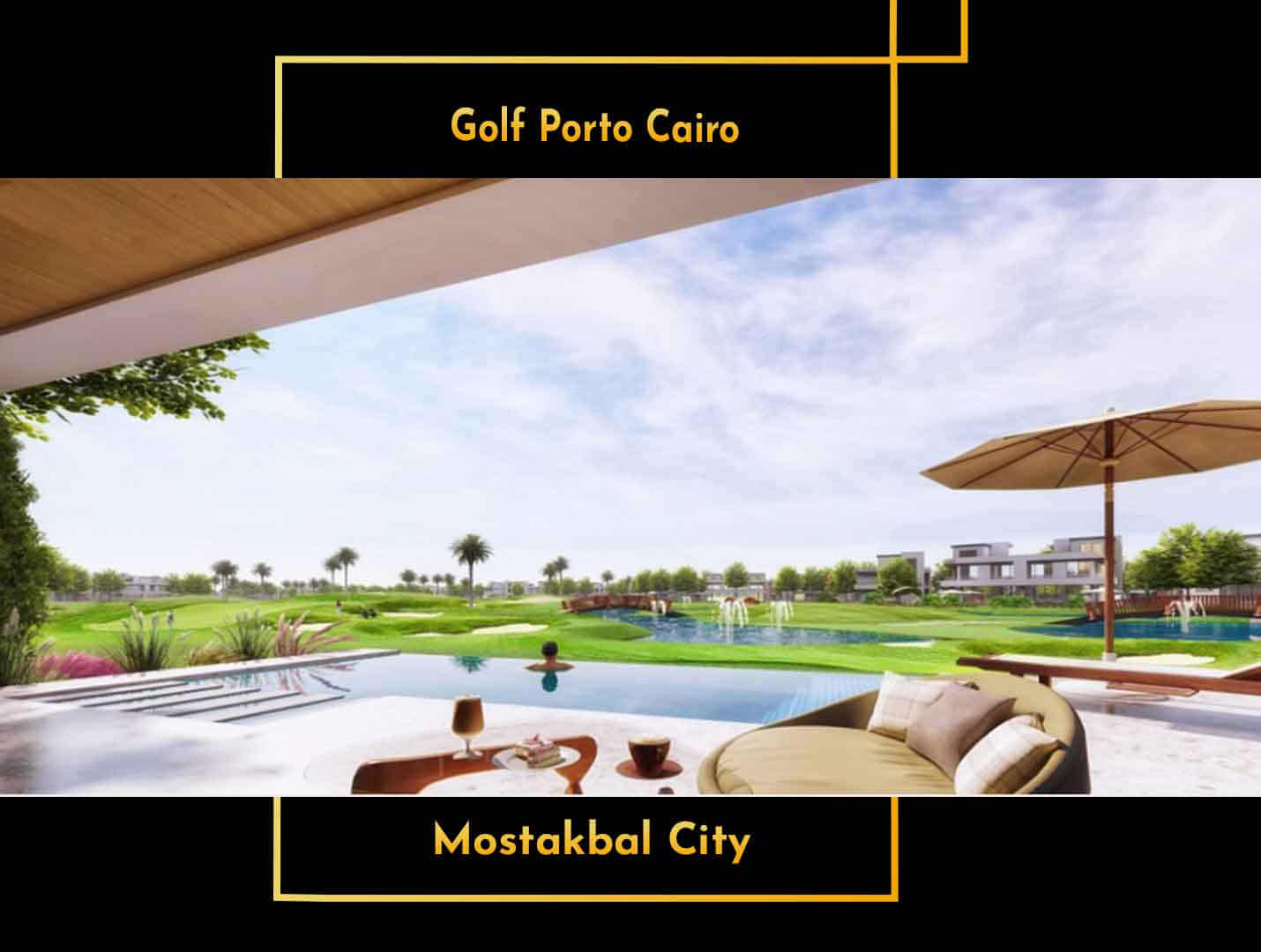 Golf Porto Cairo Mostakbal City - Masharf Real Estate