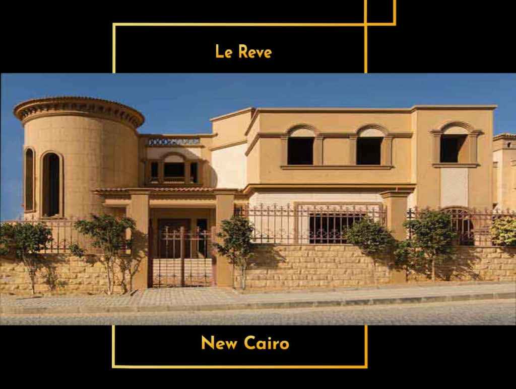 Le Reve Compound New Cairo | Masharf Real Estate
