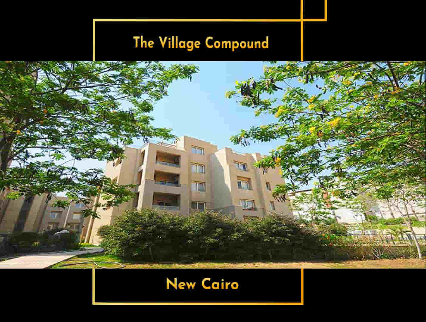 The Village Compound New Cairo | Masharf Real Estate