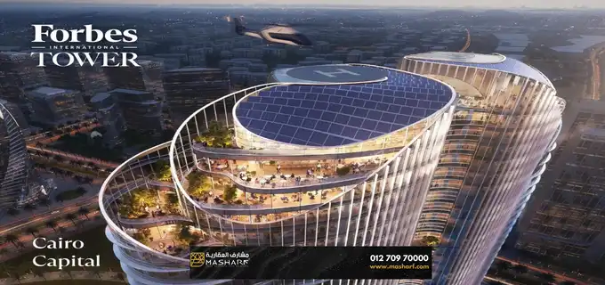 Forbes International Tower New Capital | Masharf Real Estate 2025
